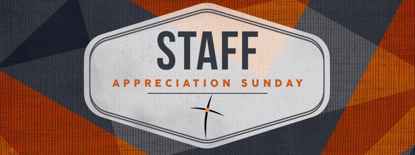 Staff Appreciation Sunday – All #ourCOG News