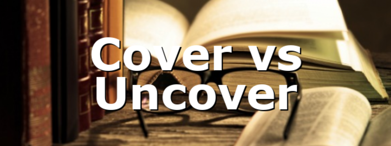 Cover vs Uncover – All #ourCOG News