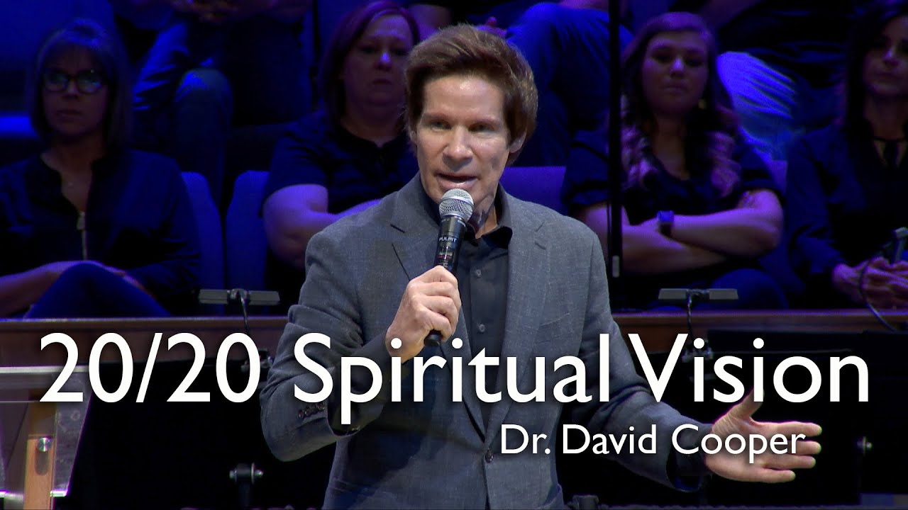 20/20 Spiritual Vision – Dr. David Cooper – All #ourCOG News
